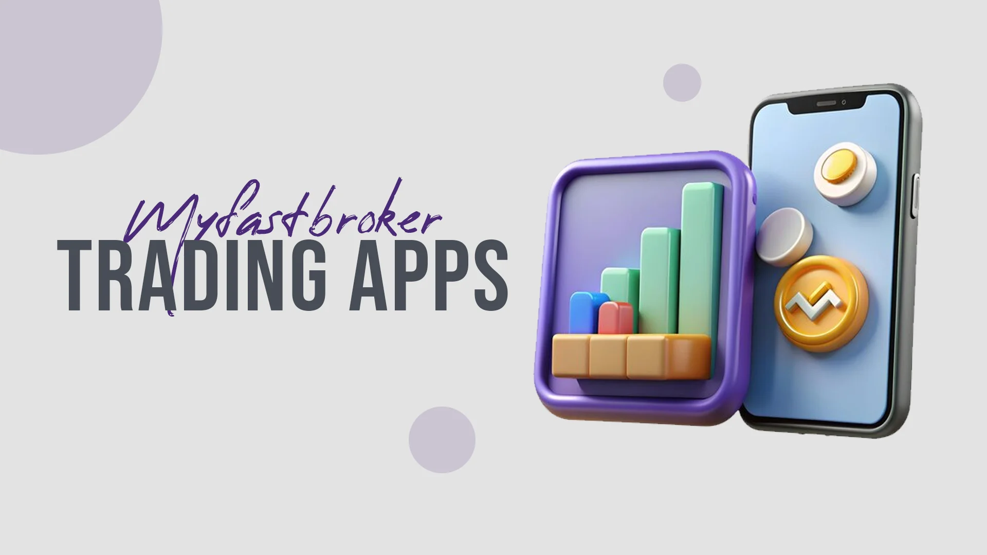 Top MyFastBroker Trading Apps For Efficient Investing In 2024
