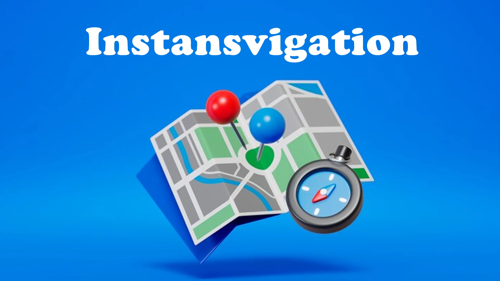 Instansvigation: Effortless Real-Time Navigation For Every Journey